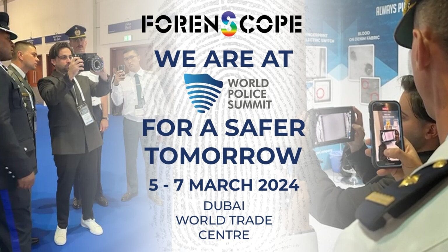 Visit ForenScope at Dubai World Police Summit for Cutting-Edge ...